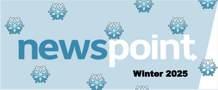 Viewpoint | Winter 2025 Newspoint
